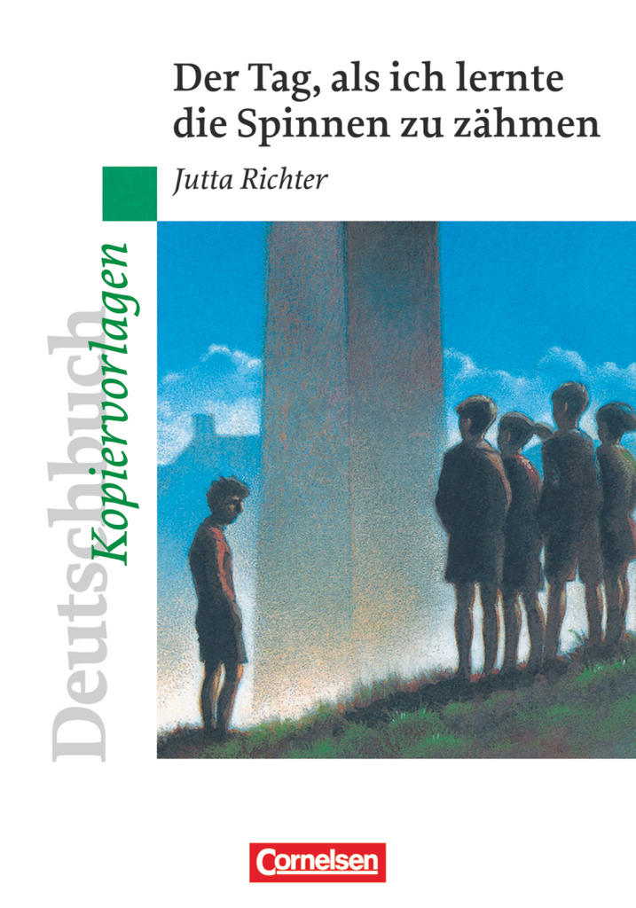 Der Tag, als ich lernte die Spinnen zu zähmen